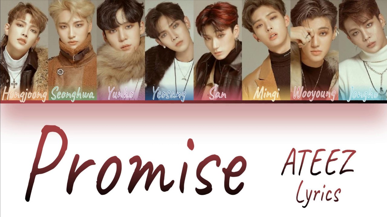 ATEEZ (에이티즈)- "Promise" Color Coded Lyrics Han/Rom/Eng - YouTube