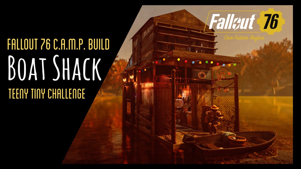 Fallout 76 C.A.M.P. Build (Boat Shack) Adventure mode - YouTube
