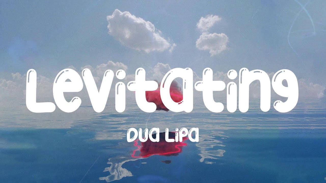 Levitating - Dua Lipa (Lyric Video) - YouTube