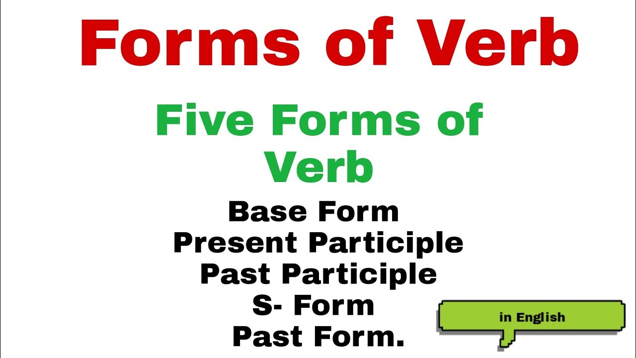 Forms Of Verb Five Forms Of Verb In English Verb Forms In English forms-of-verb-five-forms-of-verb-in-english-verb-forms-in-english