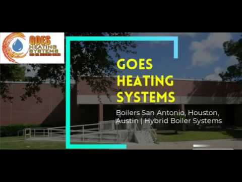Austin Boilers - Goes Heating Systems, Houston, San Antonio, TX 1 - YouTube