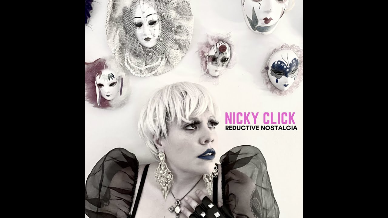 Nicky Click - Reductive Nostalgia (Full Album, HD Audio) ©2022 Disc ...