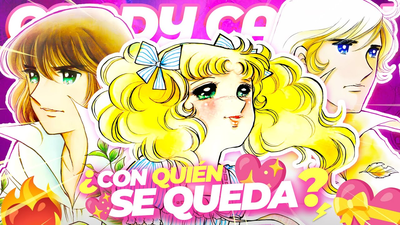 CANDY CANDY: ¿Con quién se QUEDA al final? | Todos los Finales - YouTube