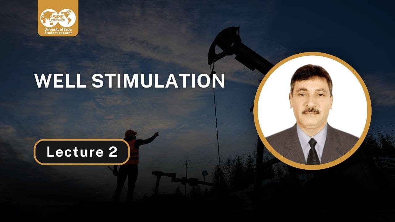 Well stimulation lecture two By PROF. Hussain Ahmed - YouTube