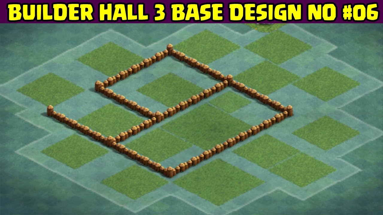 Clash of Clans | Builder Hall 3 Base Design | Layout 06 - YouTube