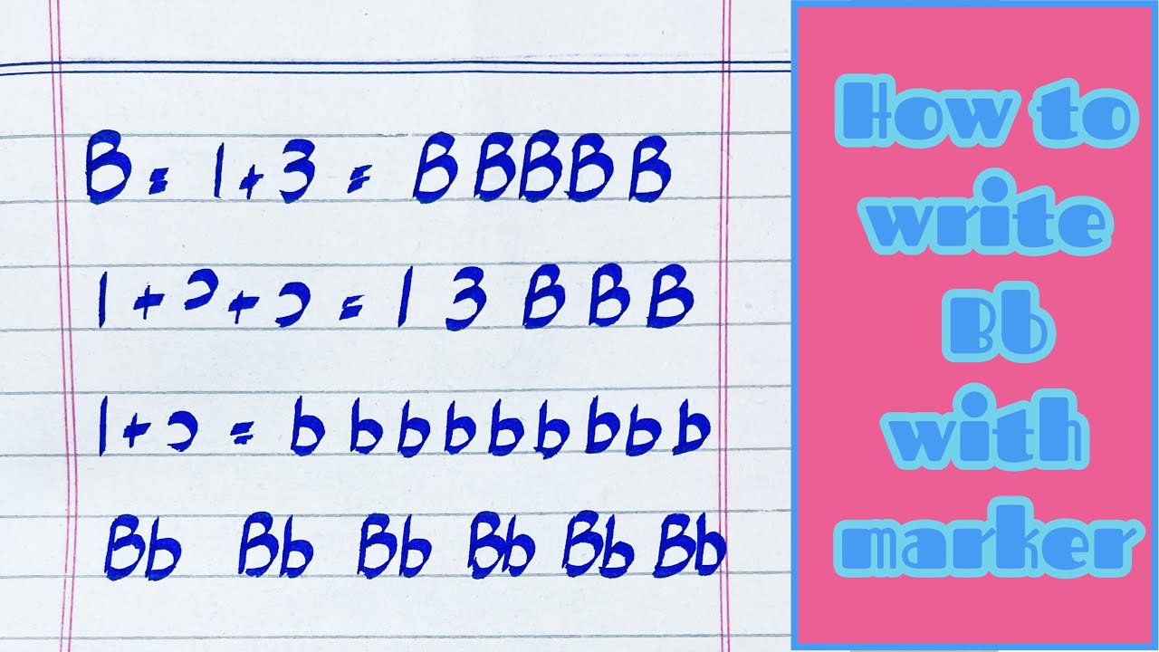 How to write B with pen | practice tips and improvement of handwriting ...