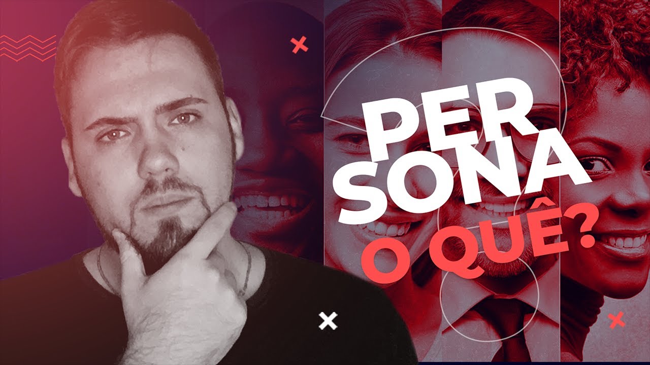 O que é Persona? Descubra como montar a sua Persona em 7 Passos! - YouTube