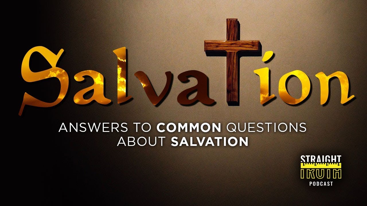 How Can We Be Sure of Our Salvation? | Common Questions About Salvation ...