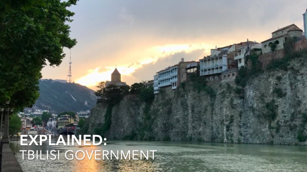 Explained: Tbilisi Government - YouTube