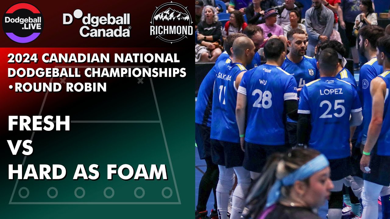 Fresh vs Hard as Foam / Canadian National Dodgeball Championships 2024 ...