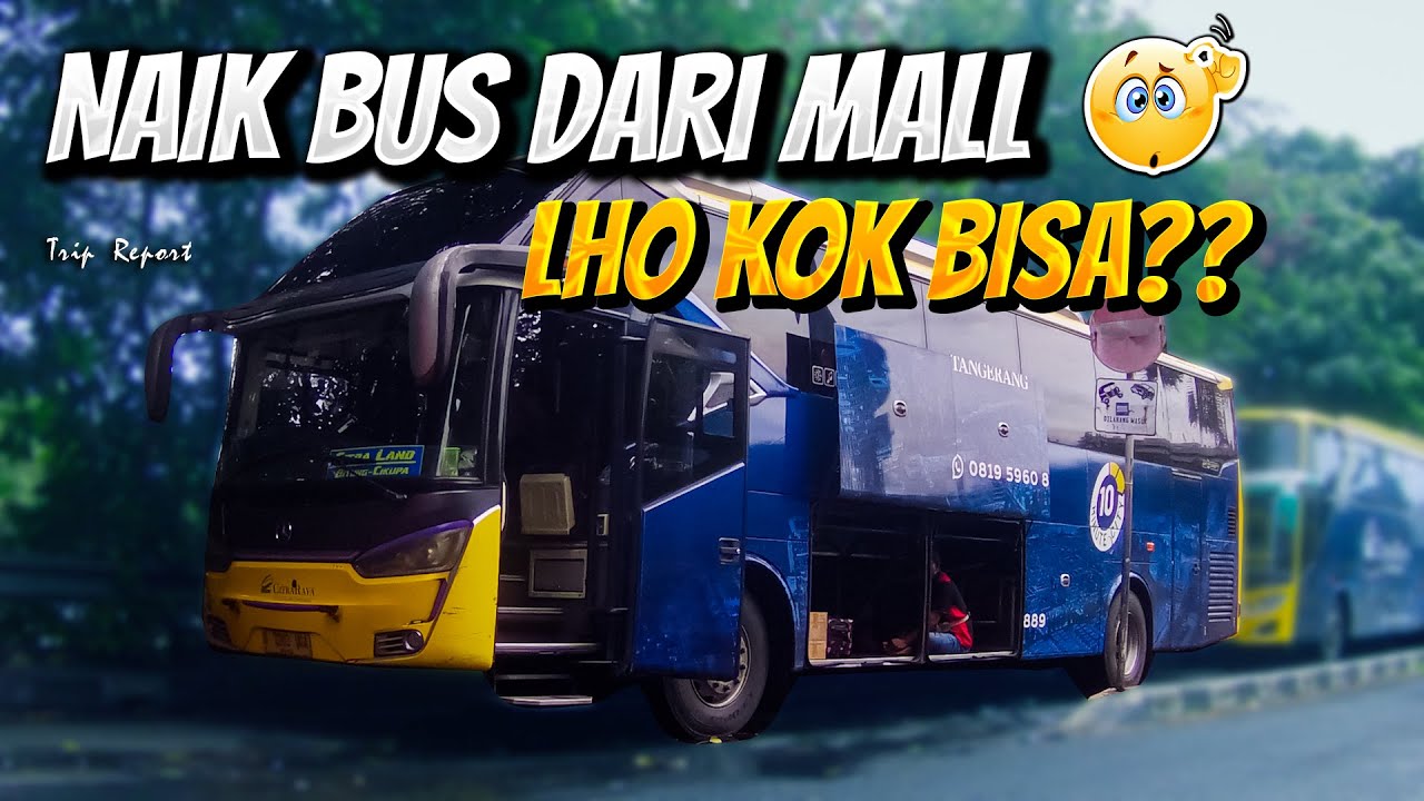 GIMANA YAH RASANYA NAIK BUS MILIK SULTAN PROPERTY?? 🤩( Citra Raya Trans ...