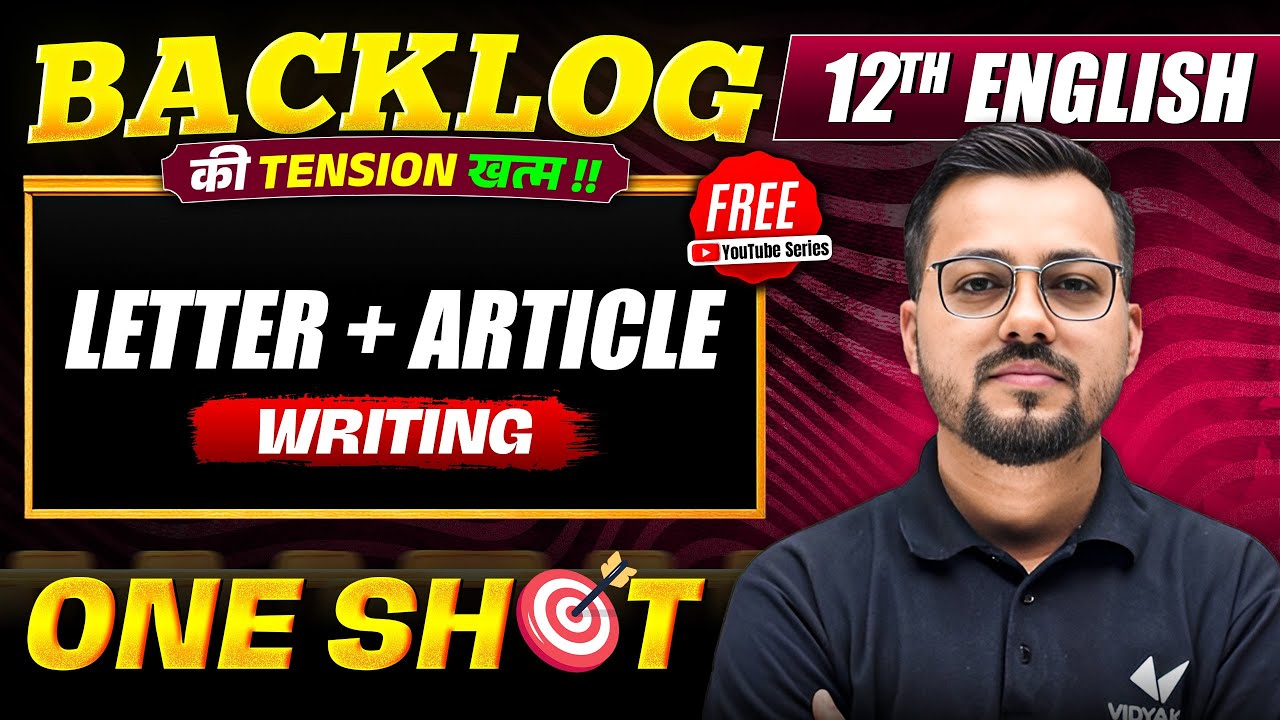 Class 12 English chapter 1 | Letter & Article Writing One shot | No ...
