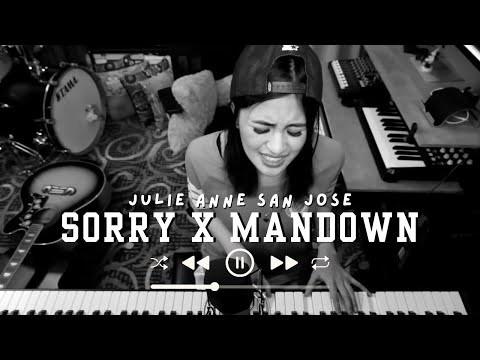 Sorry x Mandown | Mashup Cover by JULIE ANNE SAN JOSE