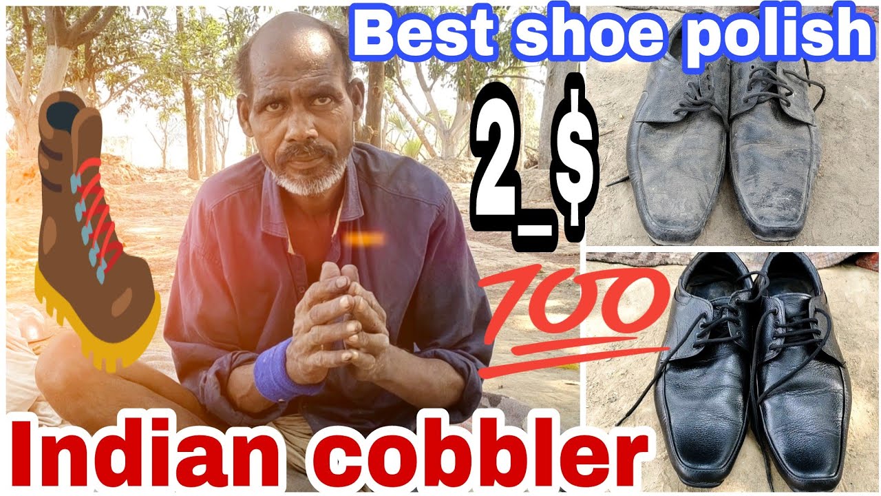 Indian cobbler ,Best polish and clean with relax mind,💯💲 - YouTube