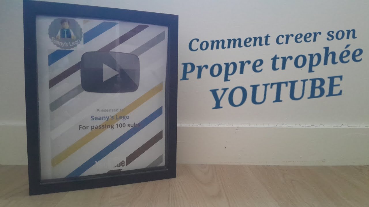Comment creer son PROPRE trophée YouTube. Et merci pour les 100 abos 😁 ...