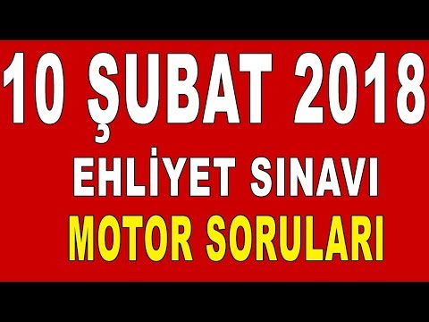10 Şubat 2018 Ehliyet Sınavı Motor Soruları ve Cevapları