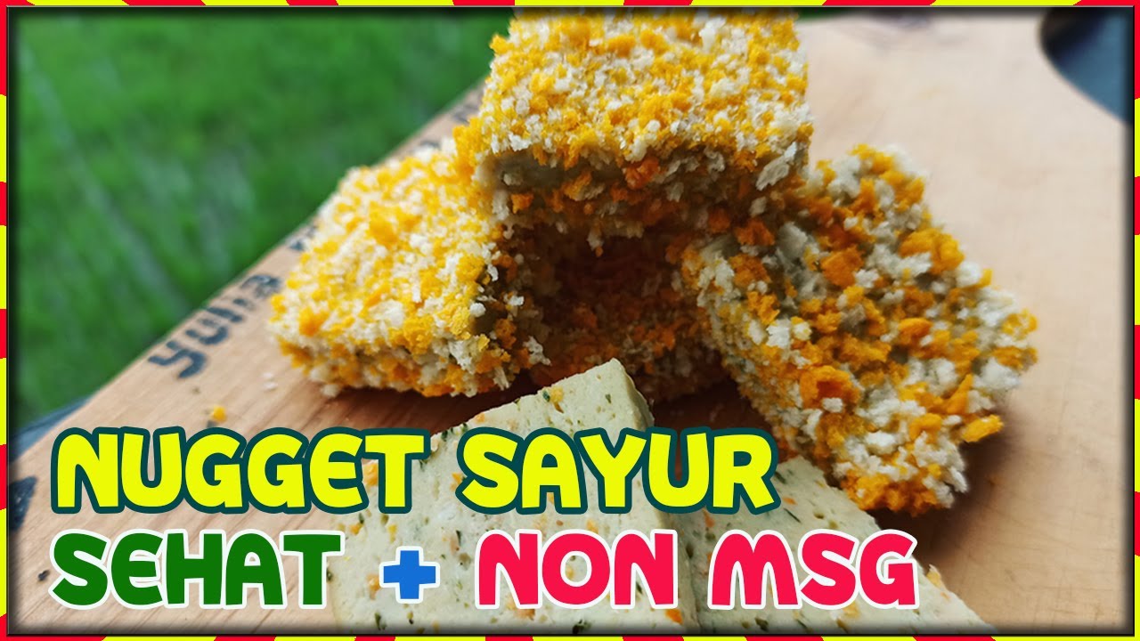 Resep Nugget Sayur Sehat Non Msg Youtube