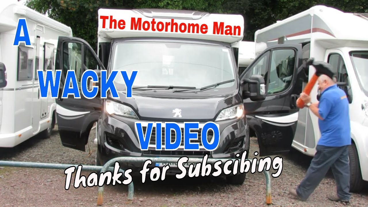 The Motorhome Man - 100 Subscribers Thank You Video - YouTube