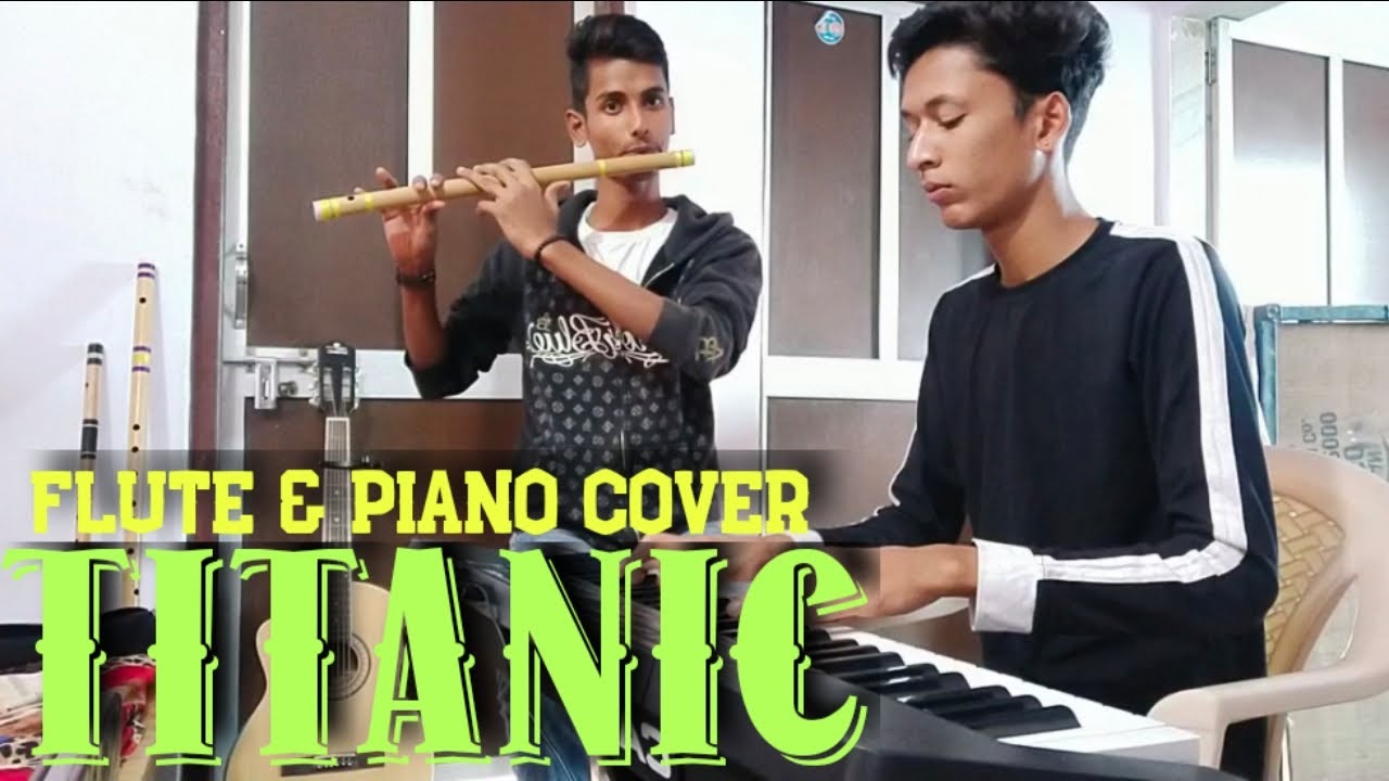 TITANIC | My Heart Will Go On | Flute & Piano Cover - YouTube
