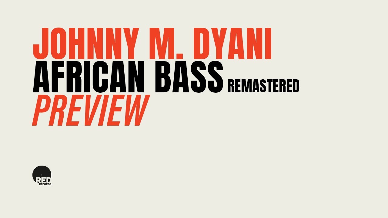 Johnny M. Dyani, African Bass (Preview) - YouTube