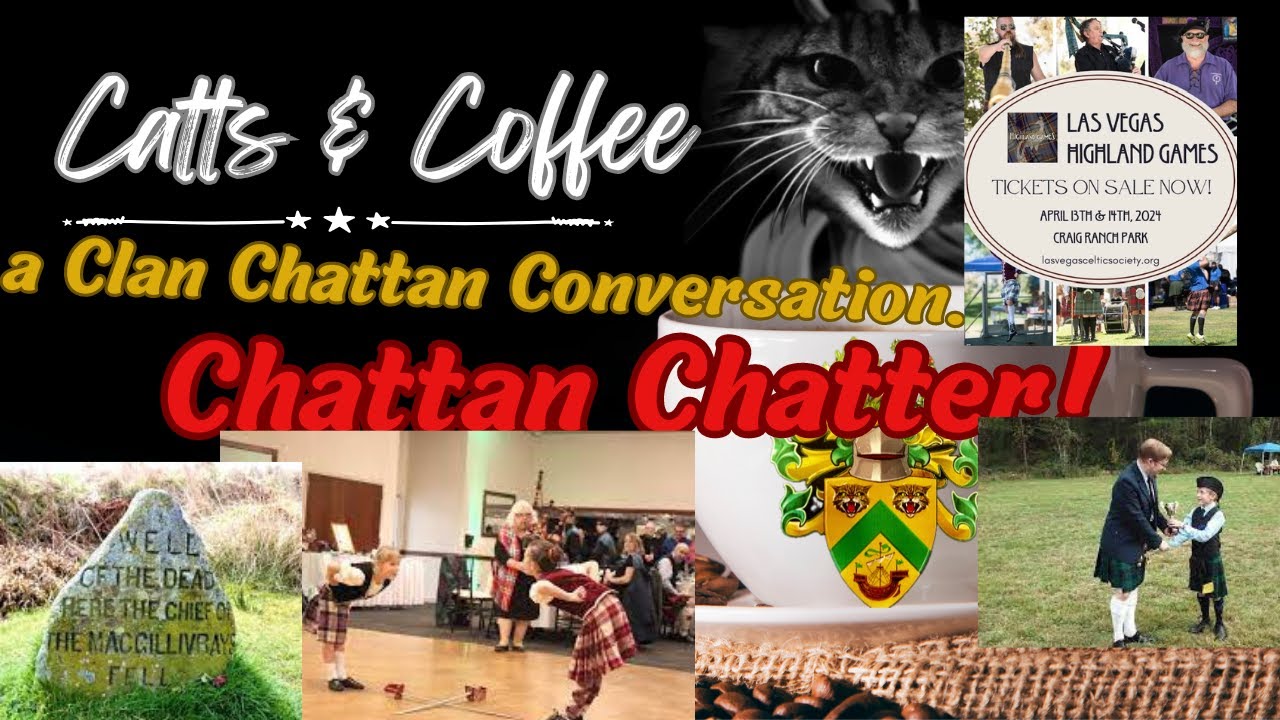 Scottish History, Scottish Clans~ Clan Chattan Association ~ Catts and ...
