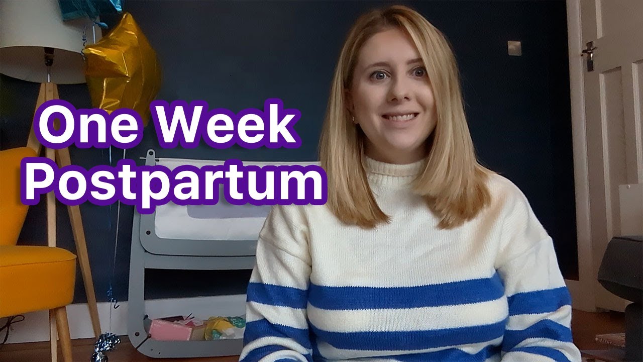 ONE WEEK BABY AND POSTPARTUM UPDATE - YouTube