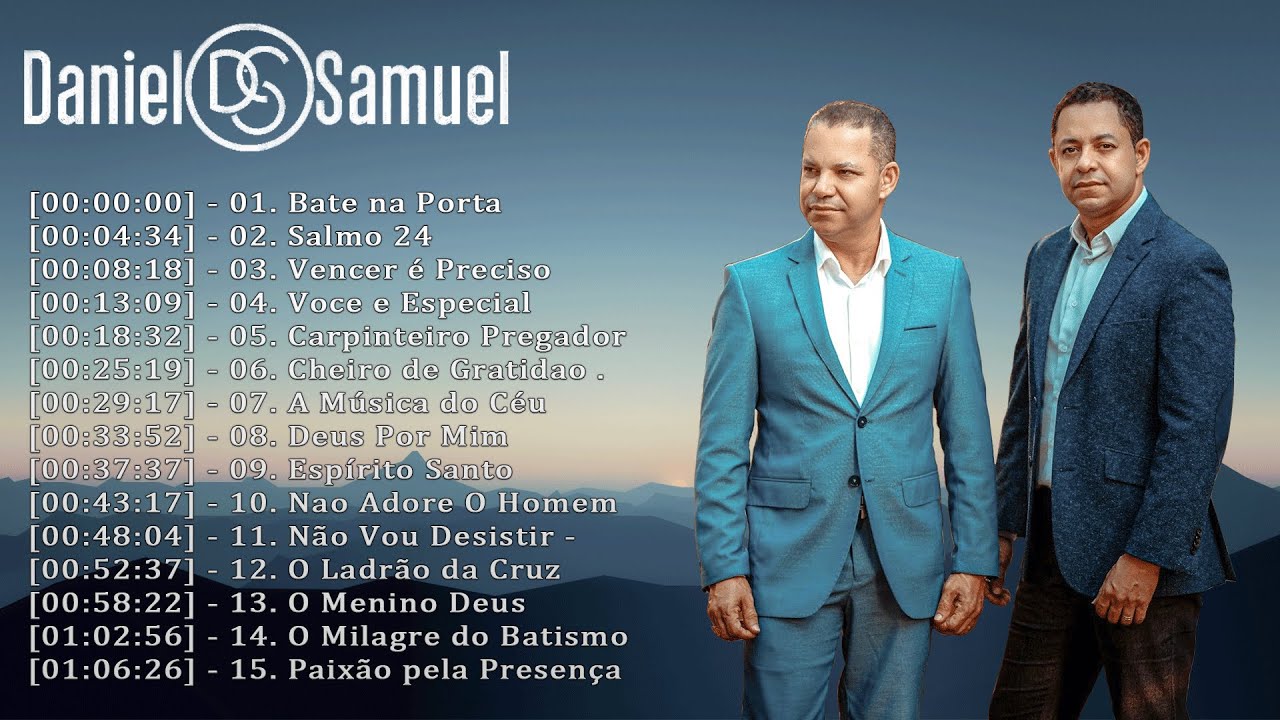 Daniel e Samuel ( Álbum Completo ) As Melhores Gospel e Músicas Novas 2022 - YouTube