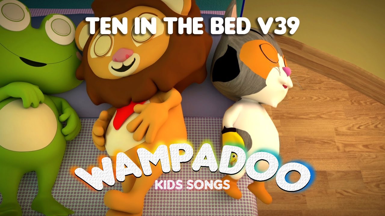 Ten In The Bed v39 | Wampadoo Kids Songs - YouTube