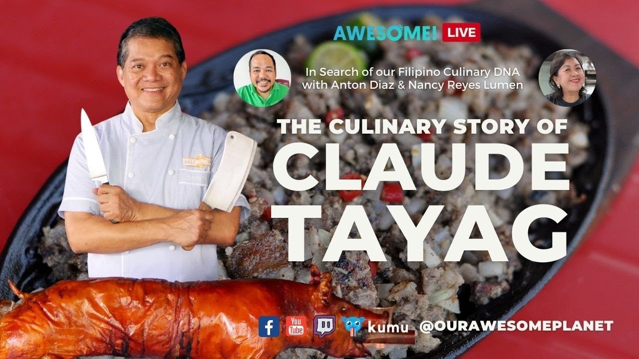 🔴 The Culinary Story of Claude Tayag! - YouTube