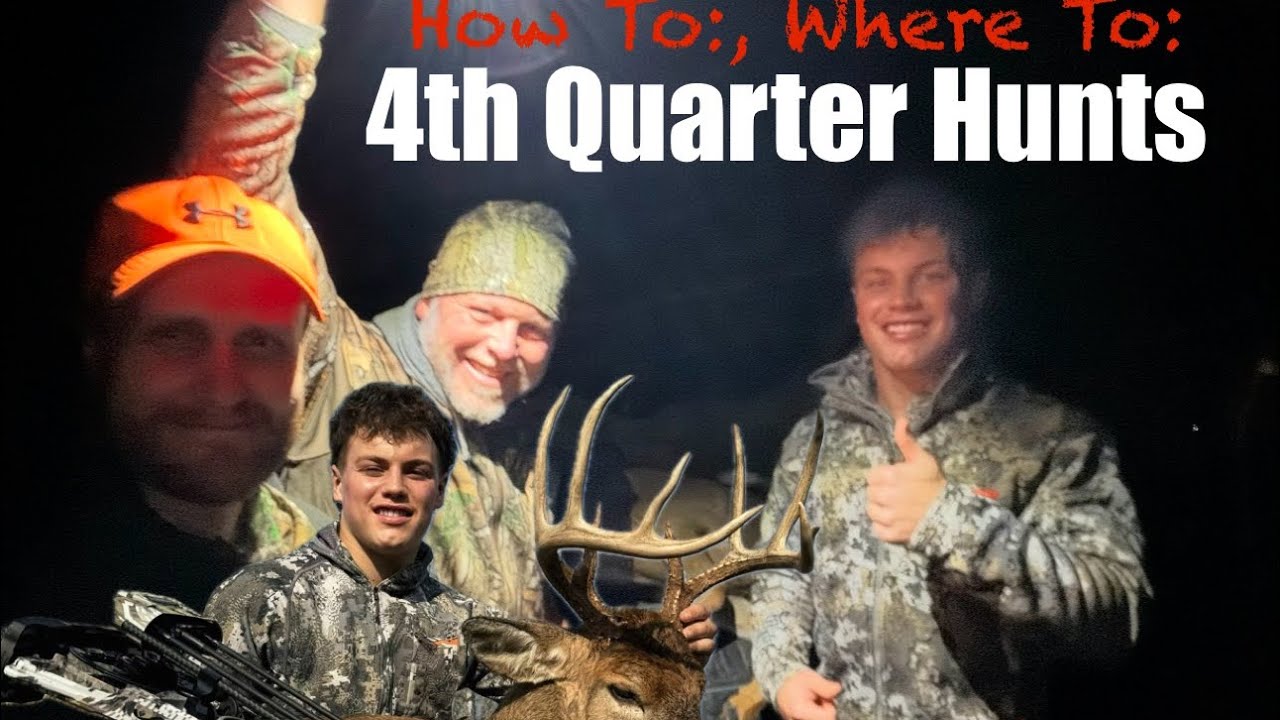 How To: & Where To: 4th Quarter Whitetail Hunts - YouTube
