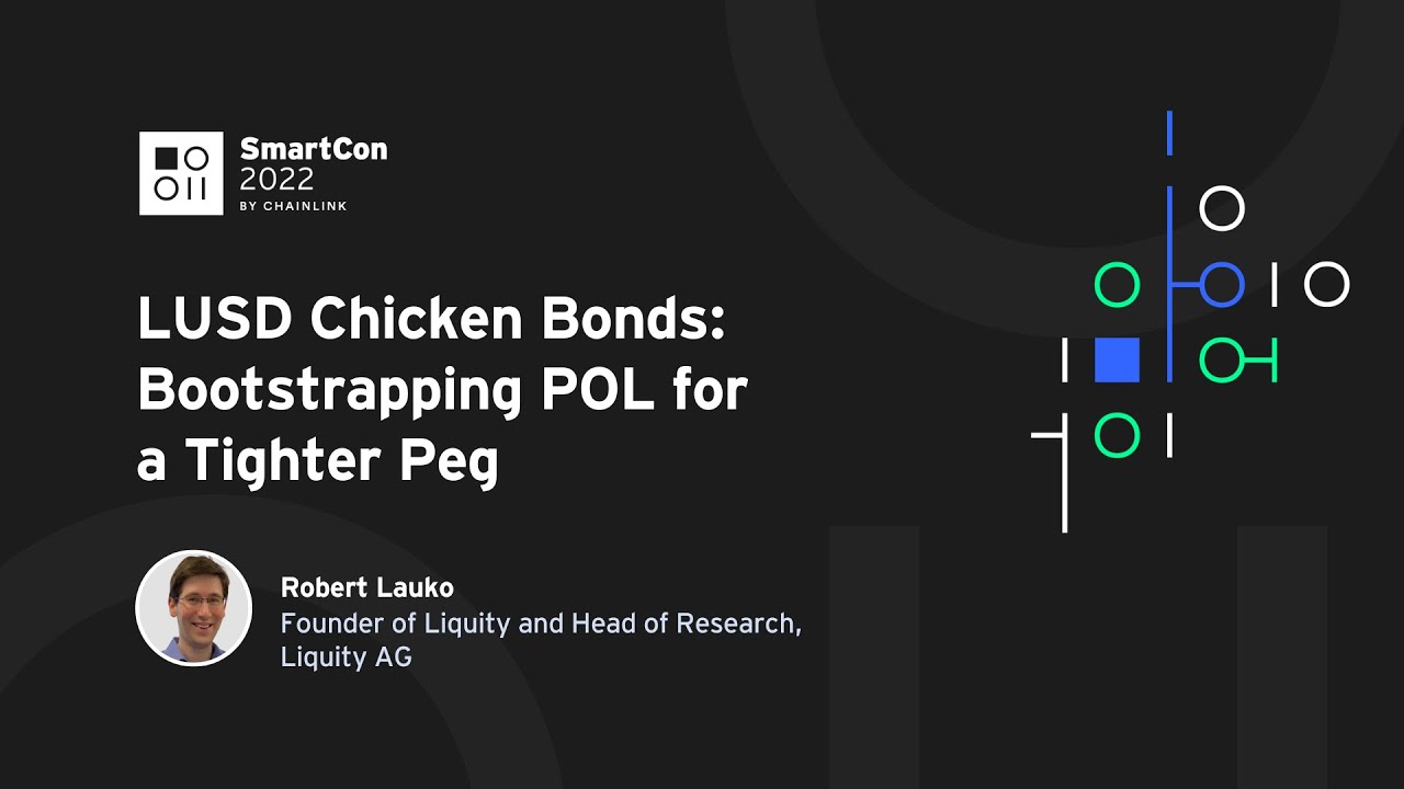 LUSD Chicken Bonds: Bootstrapping POL for a Tighter Peg | Robert Lauko ...