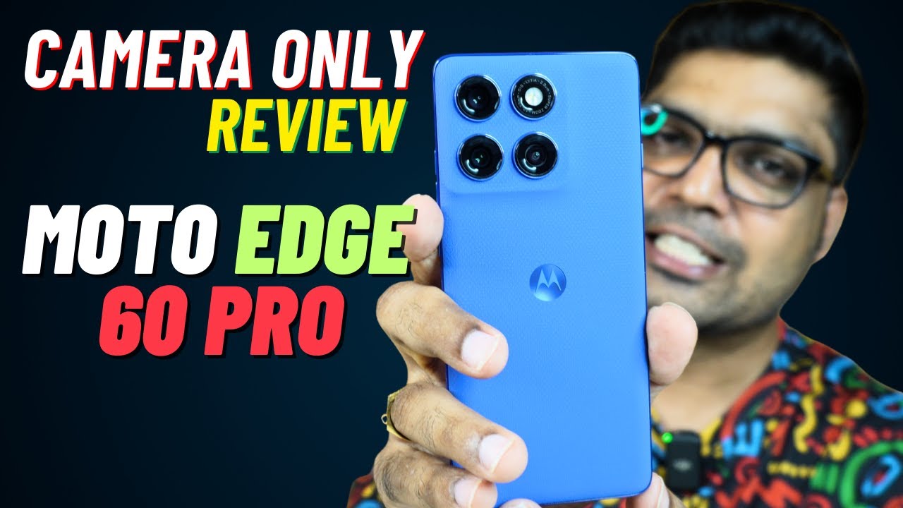 Moto Edge 60 Pro Camera Review 🔍 | Stunning 50MP Details, 4K Video Test ...