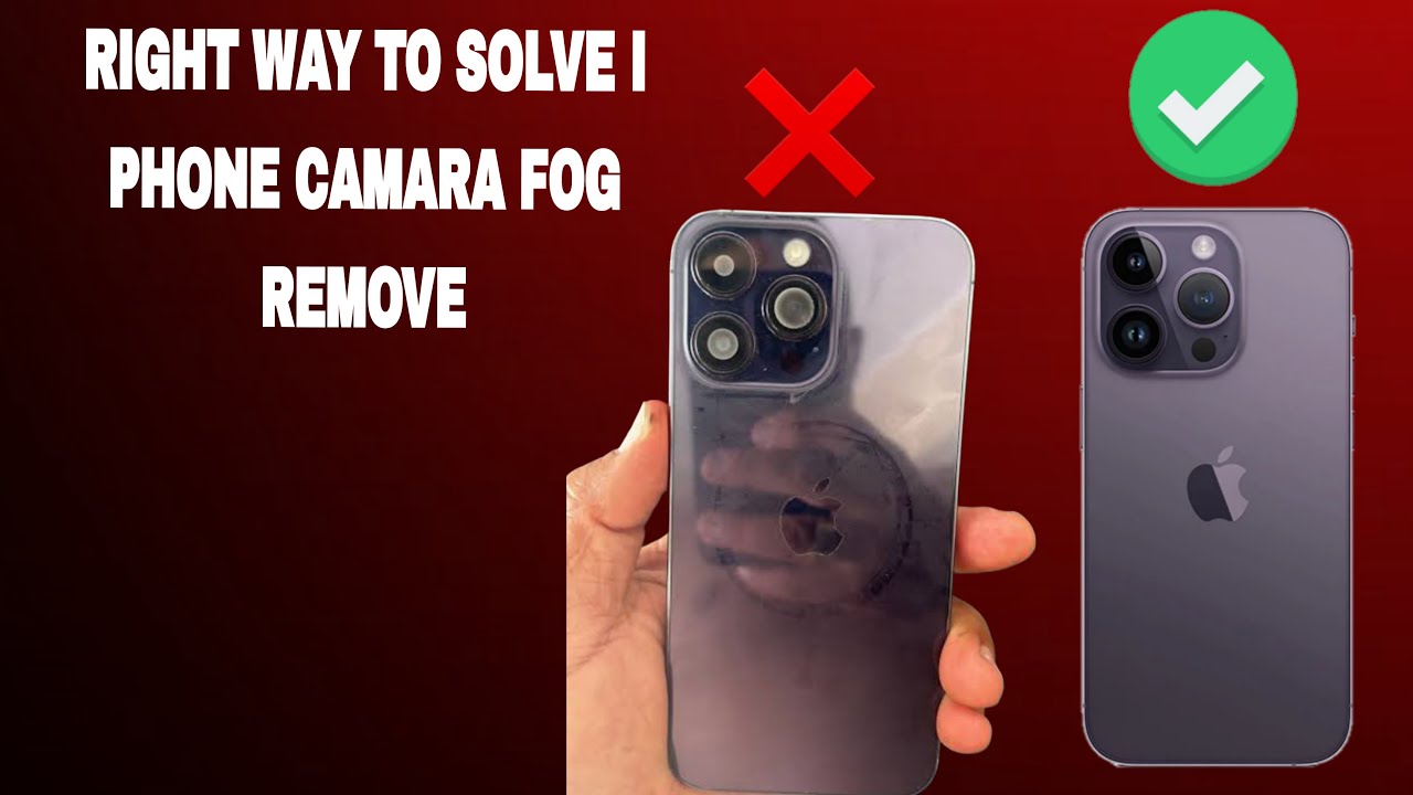 How To IPhone Camera Fog Remove ~ Informative video #mrmayurhacker ...