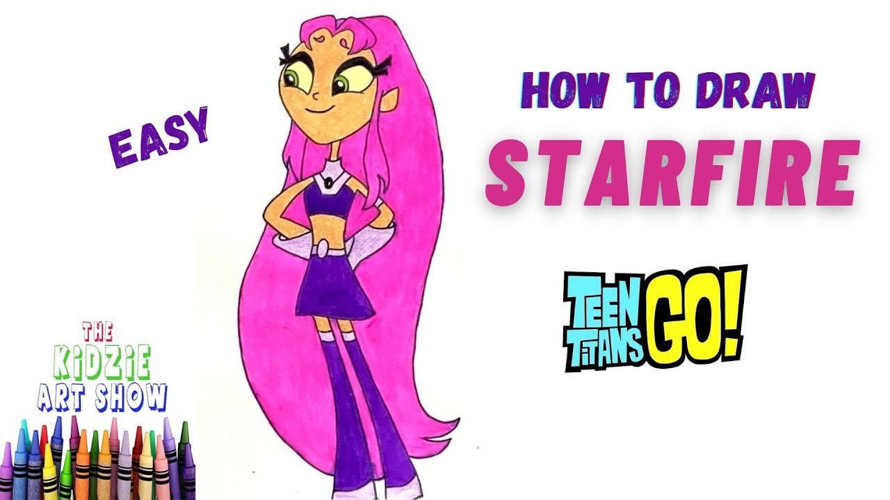 How to draw Starfire from Teen Titans Go step by step easy. Draw and ...