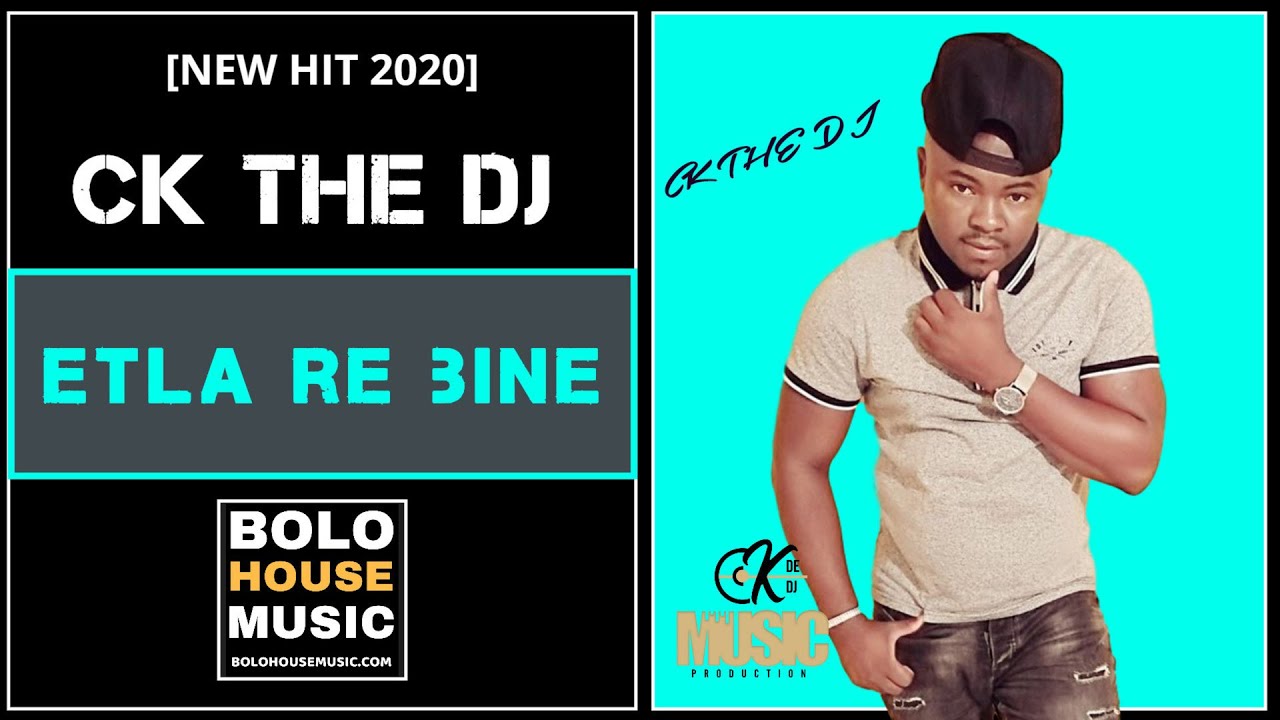 CK The Dj - Etla Re Bine (Original) - YouTube