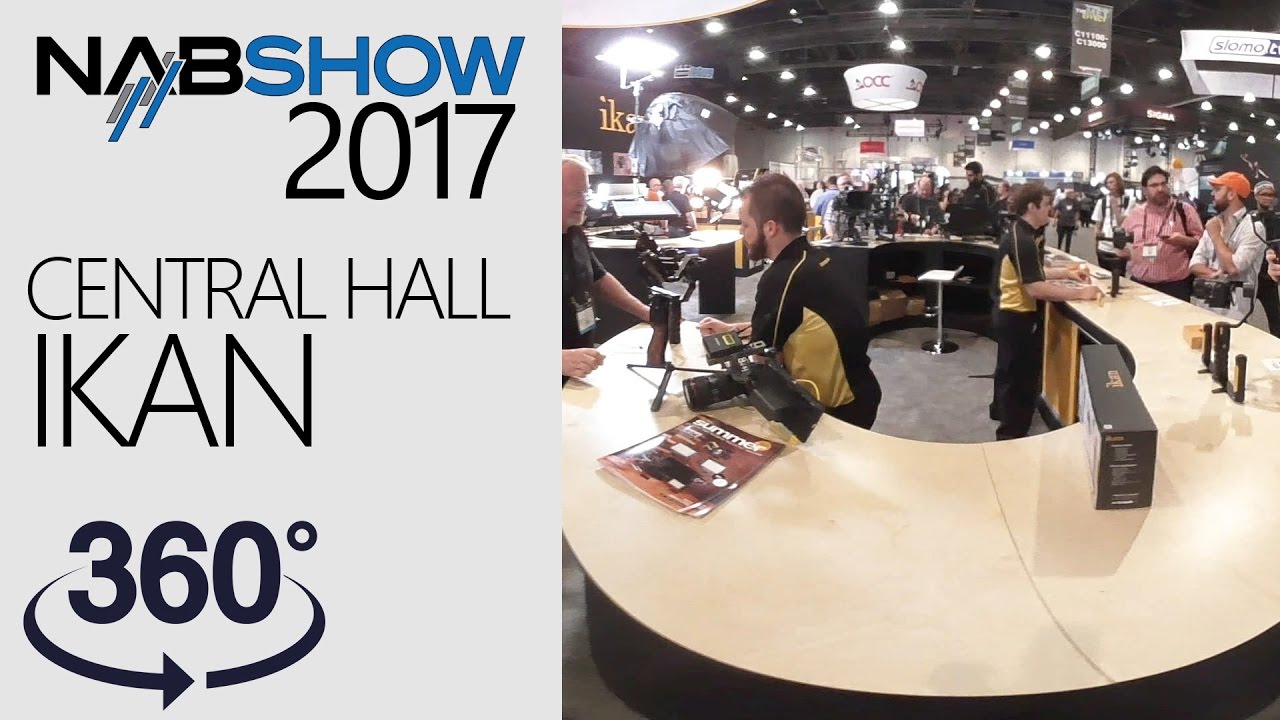 NAB 2017: Central Hall Ikan 360° Walkthrough (4K) - YouTube