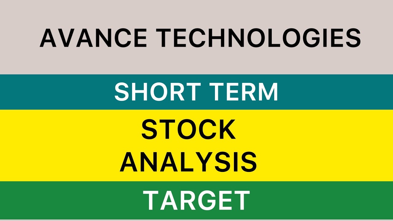 AVANCE TECHNOLOGIES SHARE ANALYSIS TARGET BIG UPDATE🍀LATEST NEWS UPPER ...