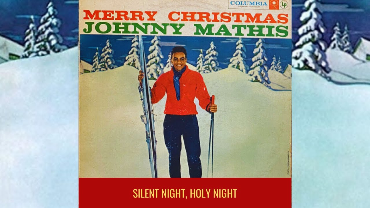 Silent Night, Holy Night - Johnny Mathis - YouTube