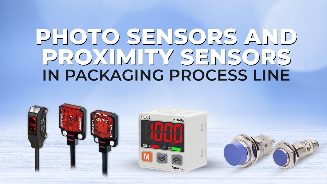 Photo Sensors and Proximity Sensors in Packaging Process Line - YouTube