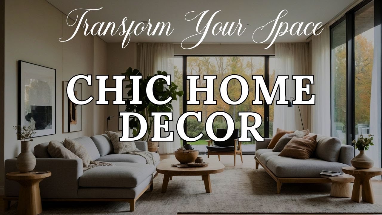 Amazing Chic Home Decor Ideas for Every Style and Budget | Transform ...