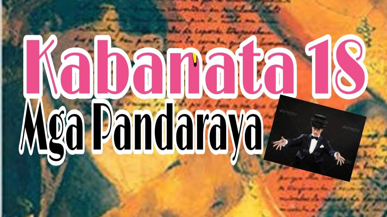 EL FILIBUSTERISMO Kabanata 18: Mga Pandaraya - YouTube