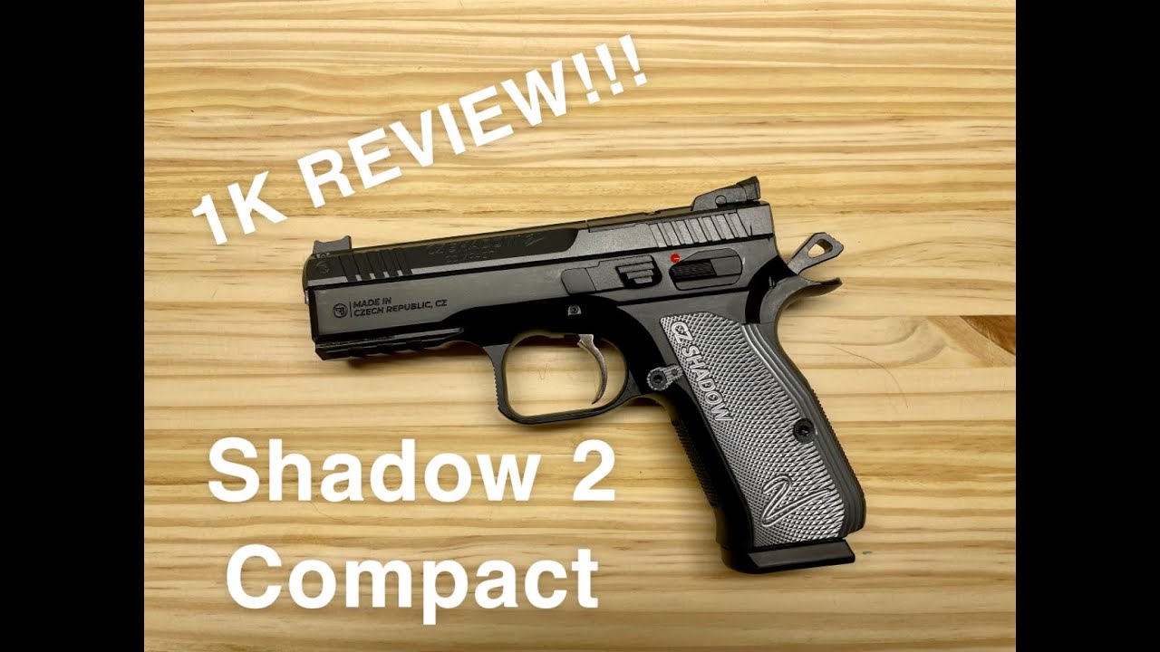 CZ Shadow 2 Compact!!! 1K round Review and Thoughts... - YouTube