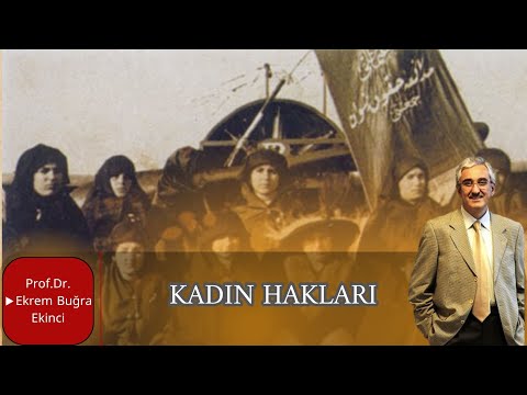 HAK, HÜRMET, DEĞER - Kültürümüzde Kadın Hakları