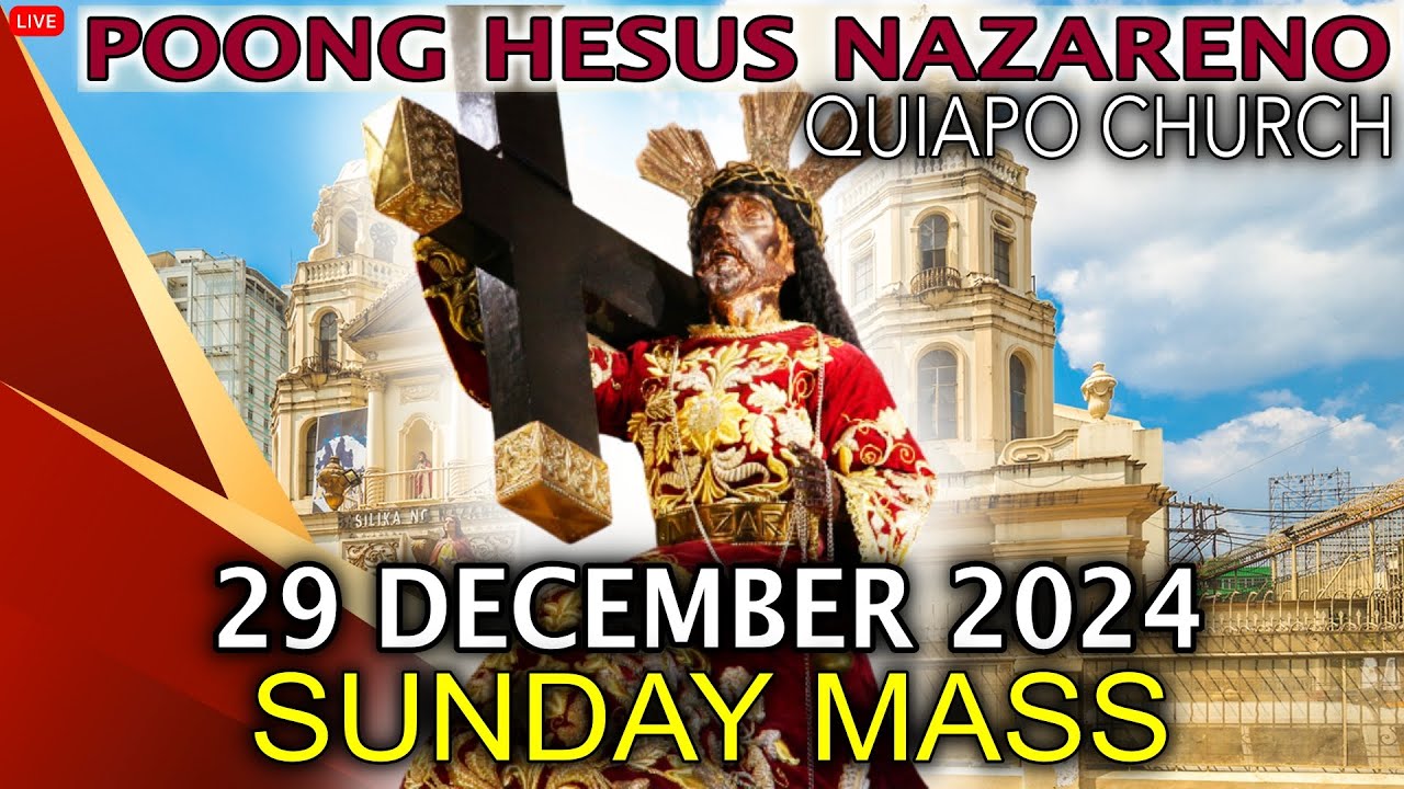 LIVE: Quiapo Church Mass Today • 29 December 2024 (Sunday Mass) • Fr ...
