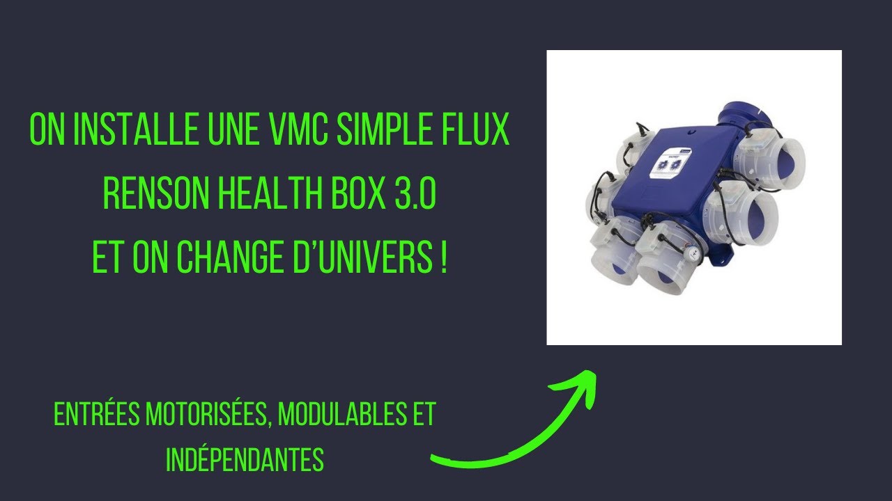 On installe une VMC RENSON HEALTH BOX 3.0 HYGRO+ - YouTube