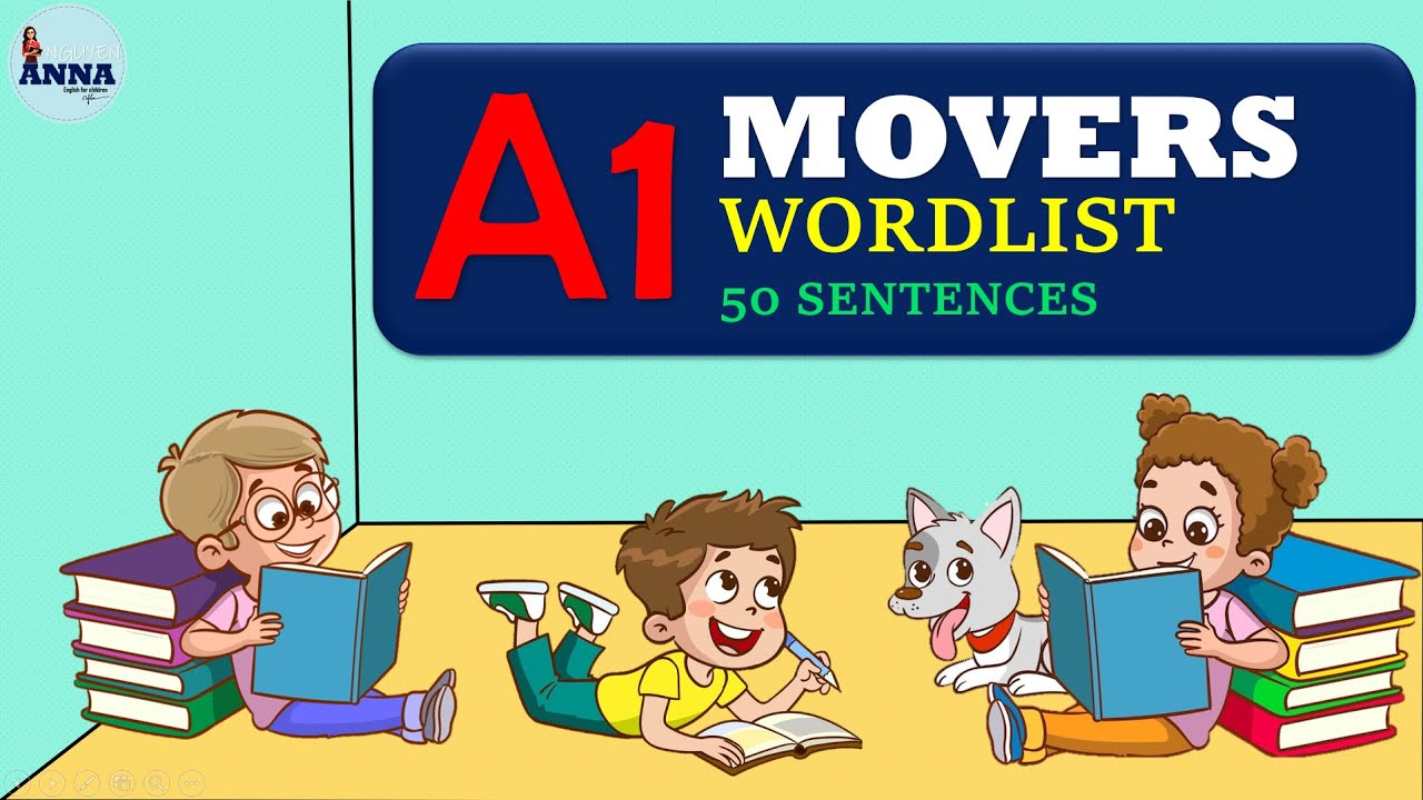 READING I A1 MOVERS WORDLIST - 50 SENTENCES #2 - YouTube