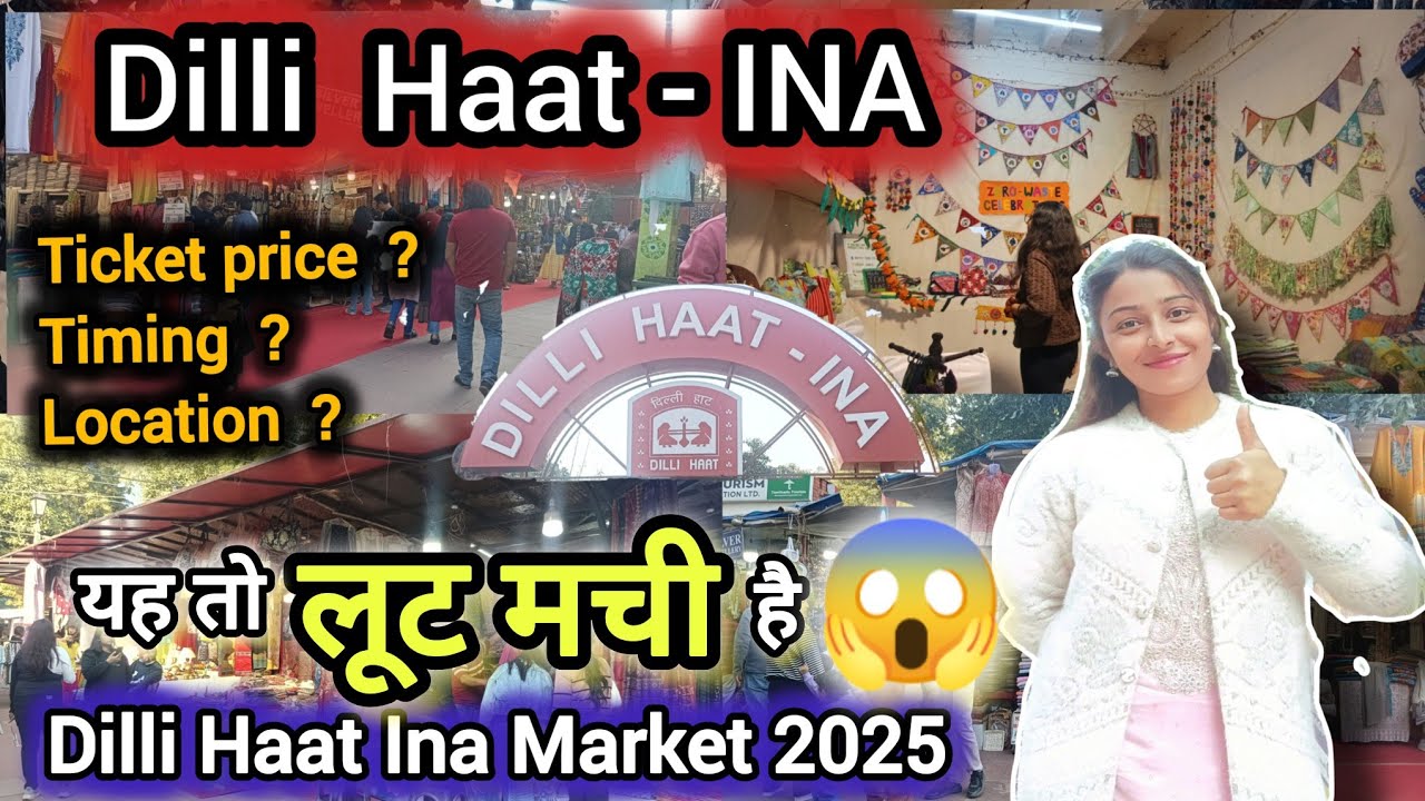 Dilli Haat Ina || Delhi Handcrafts Market || Exploring Dilli Haat Ina ...