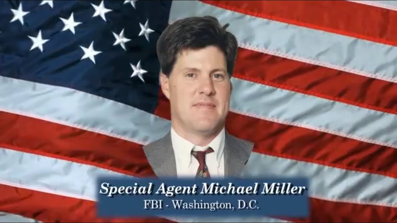 Special Agent Michael Miller (FBI - Washington D.C.) - YouTube
