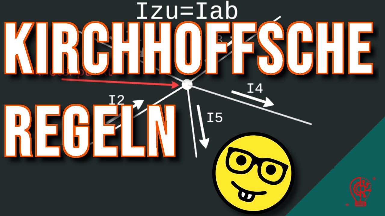 Kirchhoffsche Regeln Einfach Erklärt + Berechnung - YouTube