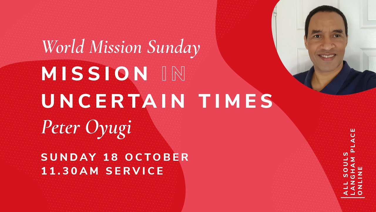 World Mission Sunday 11.30am Service: "Transformed Witnesses" (Sunday ...